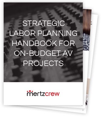 eBook | Strategic Labor Planning for On-Budget AV Projects